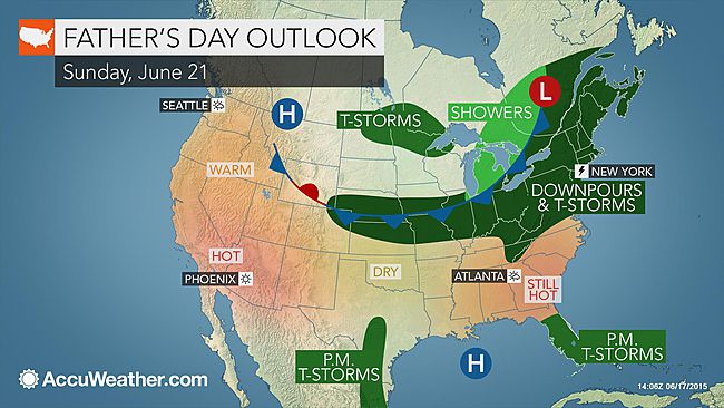 Father's Day outlook: Storms to drench Northeast; Record heat to blast ...